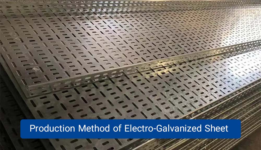 What Are Galvanized Sheet and Electro-Galvanized Sheet? - Mazs Group
